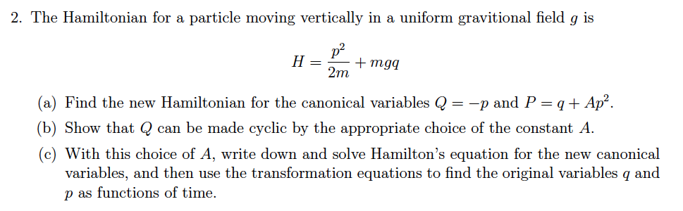 Solved 2. The Hamiltonian for a particle moving vertically | Chegg.com