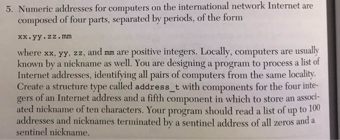 Solved 5. Numeric addresses for computers on the | Chegg.com