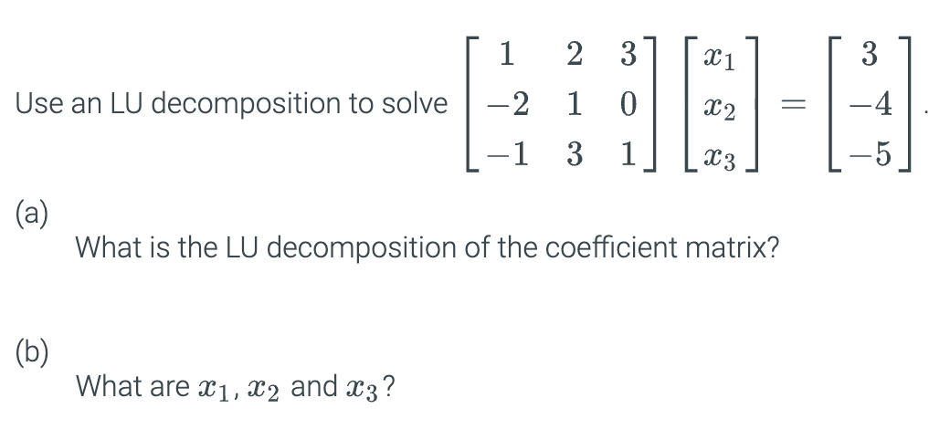 Solved Exercise 4.3.3: Solutions to homogeneous and | Chegg.com