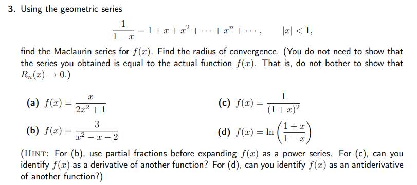 Solved 1 C 3. Using the geometric series =1++ + ... + 2" + | Chegg.com