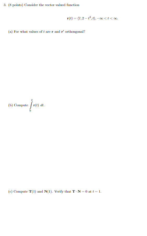 Solved 3. ( 8 points) Consider the vector-valued function | Chegg.com