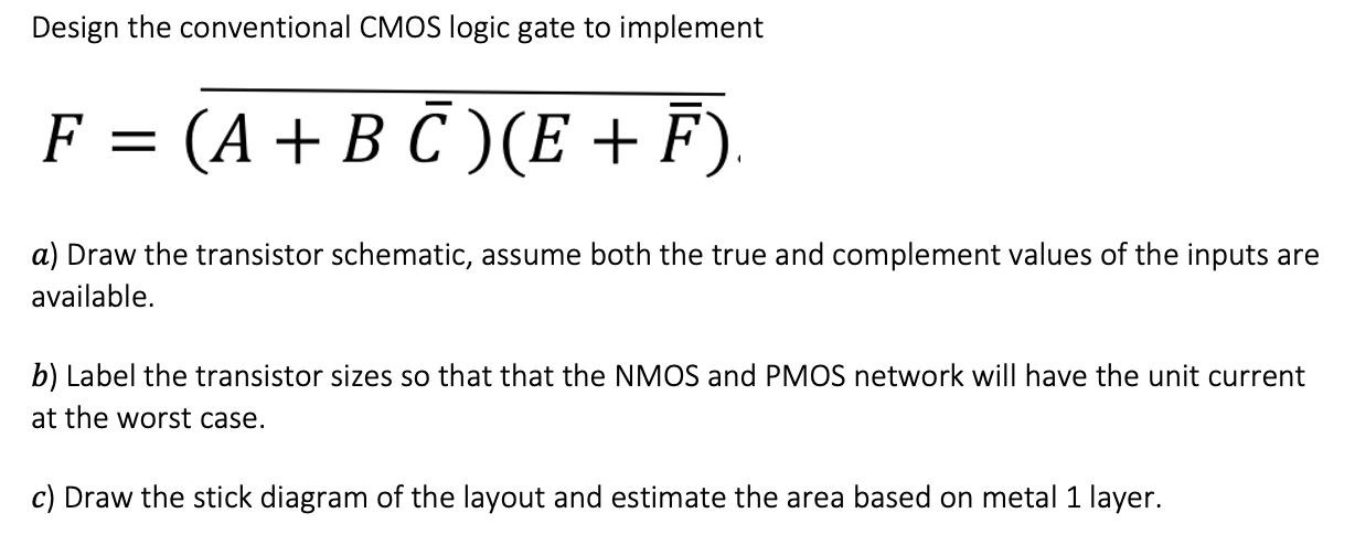 Design the conventional CMOS logic gate to implement | Chegg.com