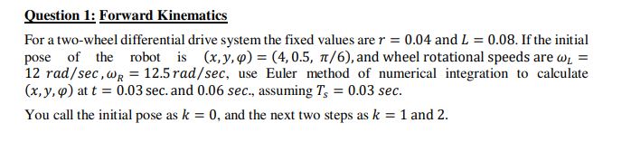 Solved Question 1: Forward KinematicsFor a two-wheel | Chegg.com