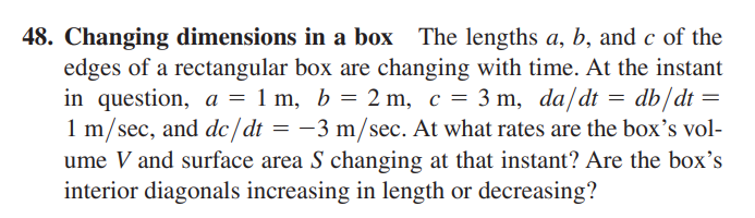 Solved 48. Changing dimensions in a box The lengths a,b, and | Chegg.com