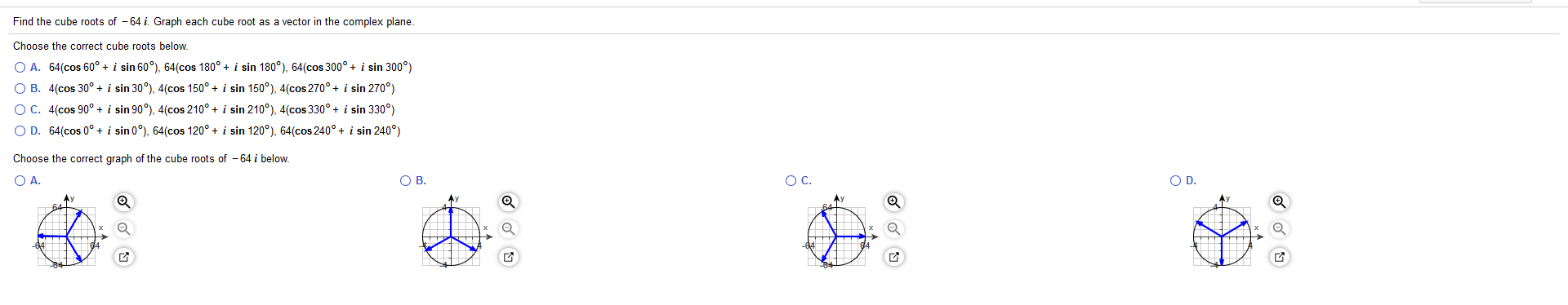 Solved Find the cube roots of -64 i. Graph each cube root as | Chegg.com