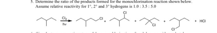 Solved 5. Determine the ratio of the products formed for the | Chegg.com