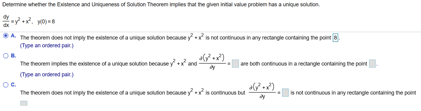 Solved Determine whether the Existence and Uniqueness of | Chegg.com Solved Determine whether the Existence and Uniqueness of | Chegg.com