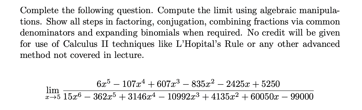 Solved Complete the following question. Compute the limit | Chegg.com