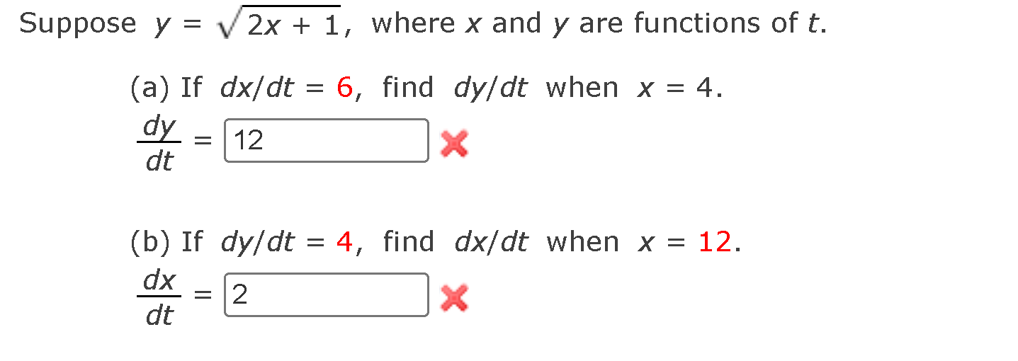 Solved Suppose y=2x+1, where x and y are functions of t. (a) | Chegg.com