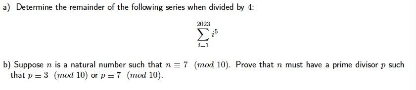 Solved a) Determine the remainder of the following series | Chegg.com