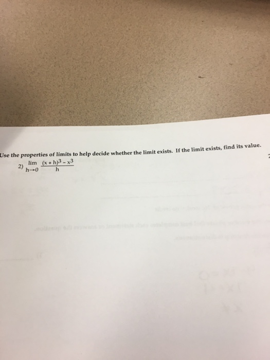 Solved Use the properties of limits to help decide whether | Chegg.com