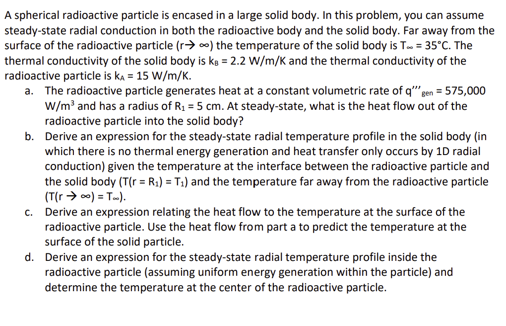 Solved A spherical radioactive particle is encased in a | Chegg.com