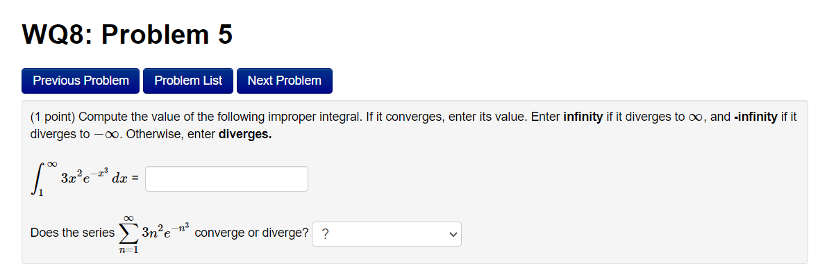 Solved (1 point) Compute the value of the following improper | Chegg.com