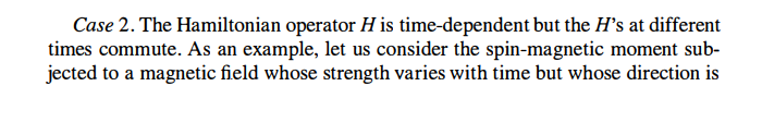 Solved Case 2. The Hamiltonian operator H is time-dependent | Chegg.com
