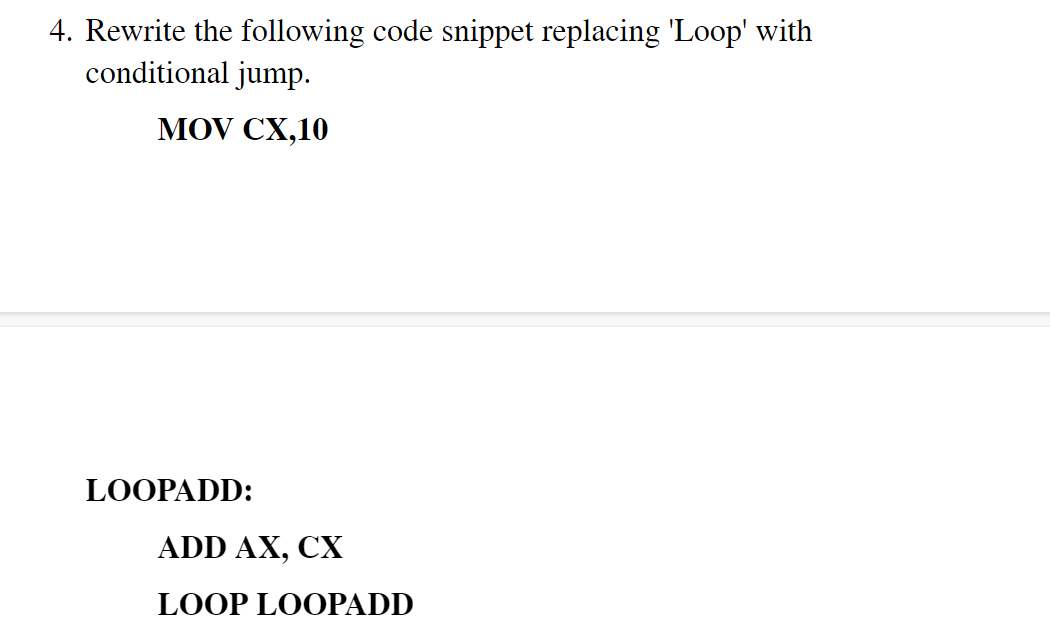 Solved 4. Rewrite the following code snippet replacing | Chegg.com