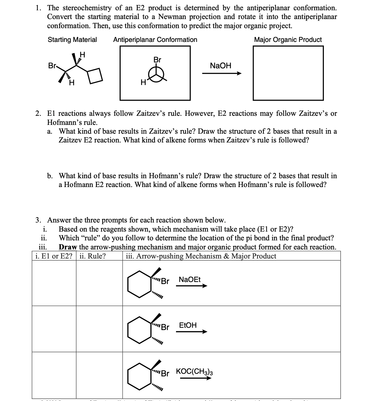 Solved 1. The stereochemistry of an E2 product is determined | Chegg.com