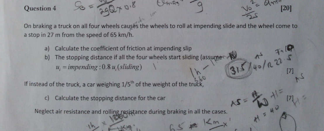 Solved Question 4 No [20] On braking a truck on all four | Chegg.com