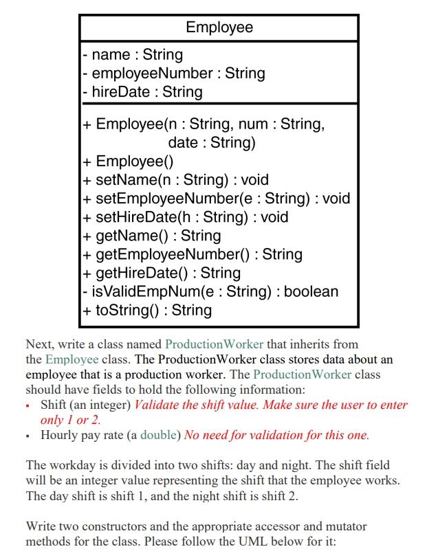 Solved Employee and Production Worker Classes Design a class | Chegg.com