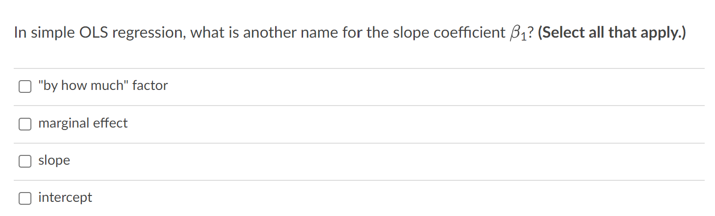 Solved In Simple Ols Regression What Is Another Name For 7863