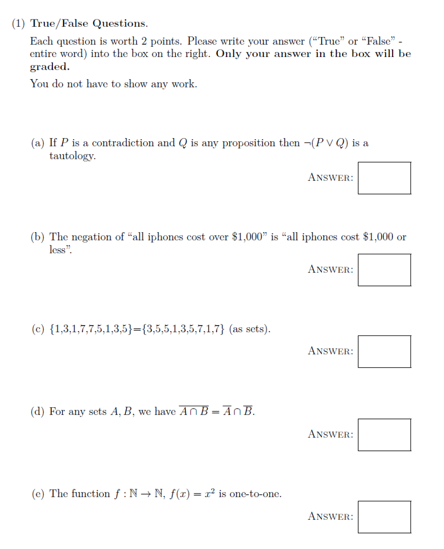 Solved (1) True False Questions. Each question is worth 2 | Chegg.com