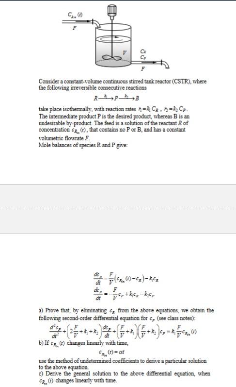Solved Consider a constant-volume continuous stirred tank | Chegg.com