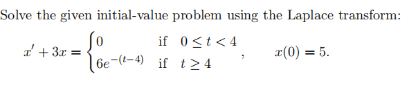 Solved Solve the given initial-value problem using the | Chegg.com