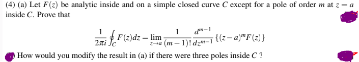 Solved (4) (a) ﻿Let F(z) ﻿be analytic inside and on a simple | Chegg.com