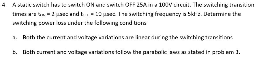 Solved A static switch has to switch ON and switch OFF 25A | Chegg.com