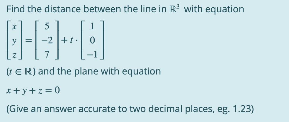 Solved Find the distance between the line in R3 with | Chegg.com