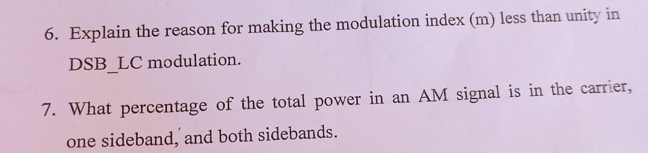 Solved 6. Explain the reason for making the modulation index | Chegg.com