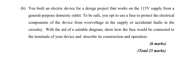 Solved (b) You built an electric device for a design project | Chegg.com