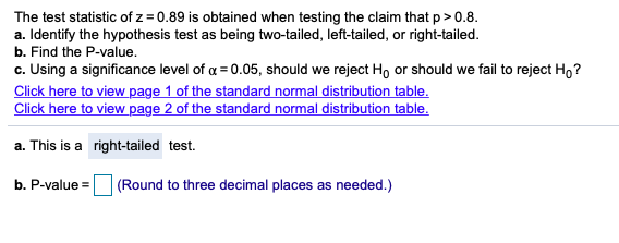 Solved The test statistic of z=0.89 is obtained when testing | Chegg.com