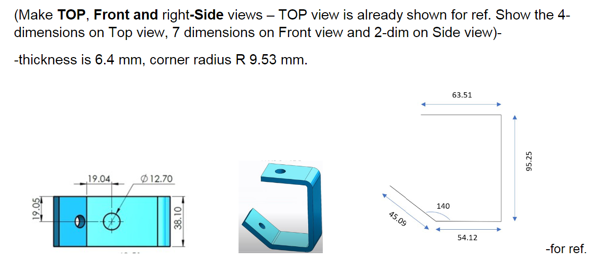 Solved (Make TOP, Front and right-Side views - ﻿TOP view is | Chegg.com