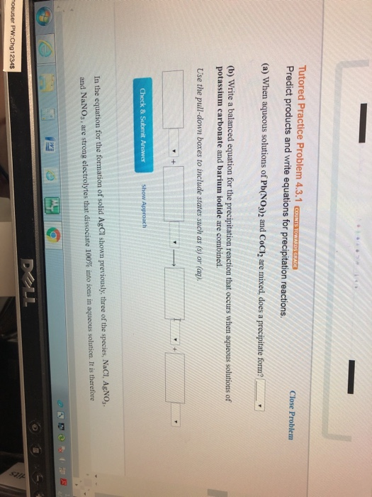 Solved Tutored Practice Problem 4.3.1 Close Problem Predict | Chegg.com
