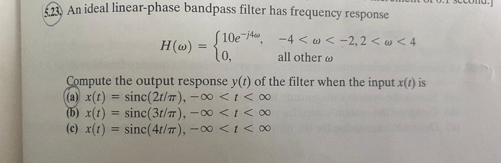 Solved Use Fourier Transform Theorems And Properties Please