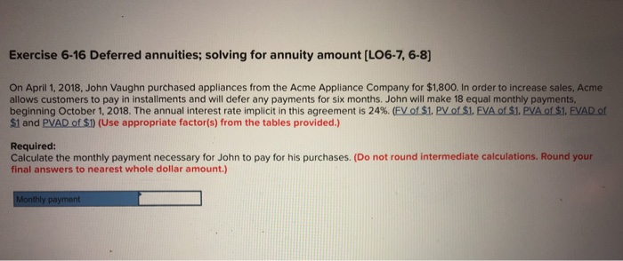 Solved Exercise 6-16 Deferred annuities; solving for annuity | Chegg.com