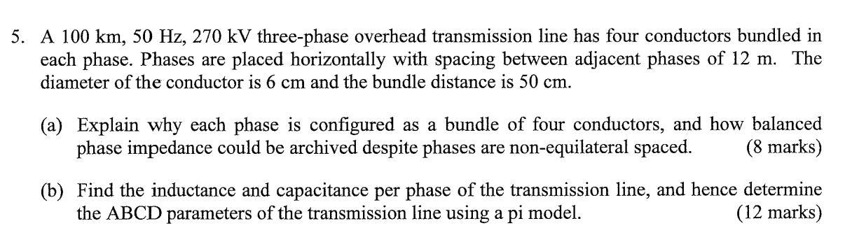 Solved 5. A 100 km,50 Hz,270kV three-phase overhead | Chegg.com