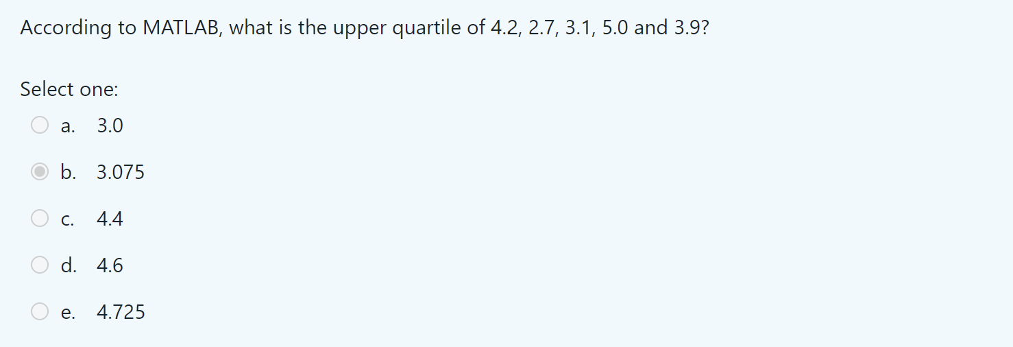 Solved According to MATLAB, what is the upper quartile of | Chegg.com