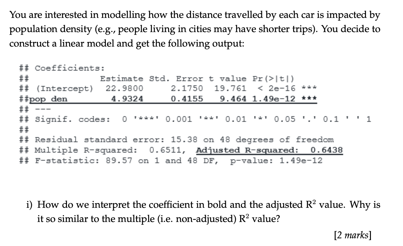 Solved You are interested in modelling how the distance | Chegg.com