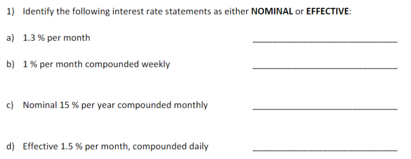 Solved 1) Identify the following interest rate statements as | Chegg.com
