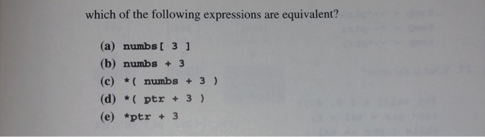 Solved 10. Given the definitions int numbs 10 int* ptr | Chegg.com