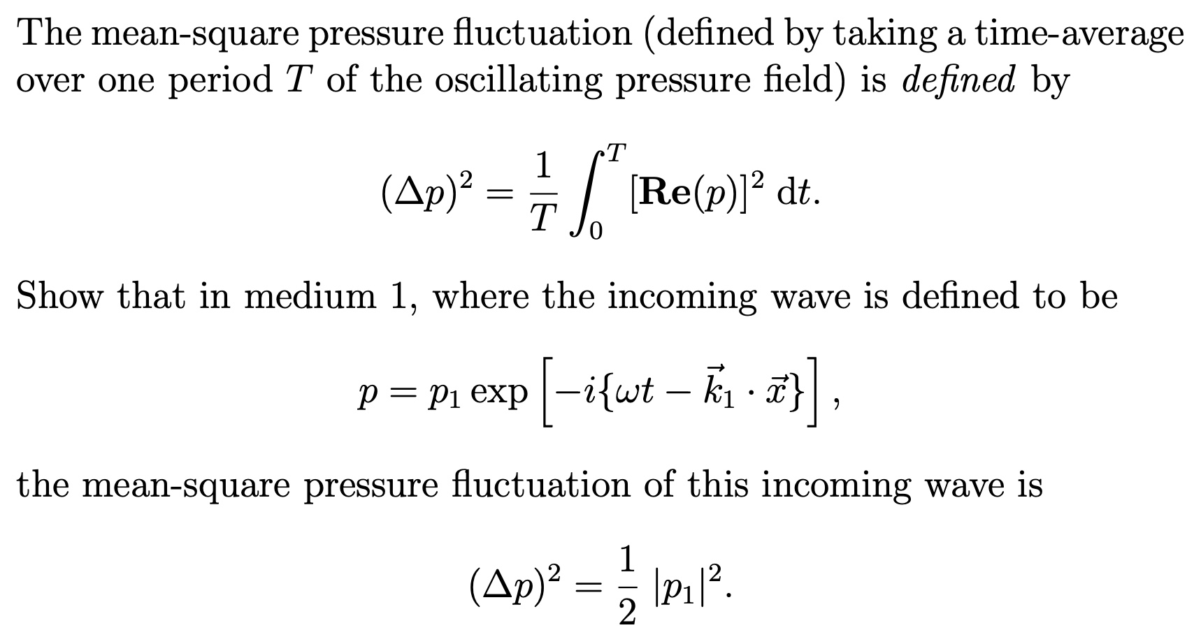 Solved The mean-square pressure fluctuation (defined by | Chegg.com