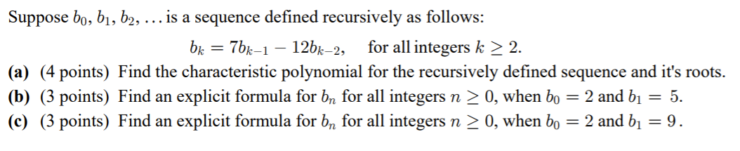 Solved Suppose bo, bi, b2, is a sequence defined recursively | Chegg.com