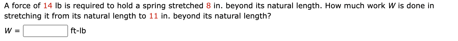 Solved A force of 14lb is required to hold a spring | Chegg.com
