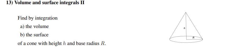 Solved 13) Volume and surface integrals II h Find by | Chegg.com