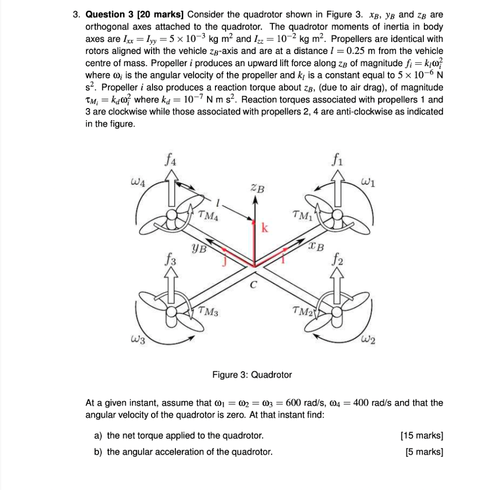 Solved Question 3 [20 marks] Consider the quadrotor shown in | Chegg.com
