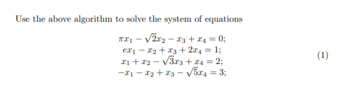 Solved ALGORITHM Gaussian Elimination with Backward | Chegg.com
