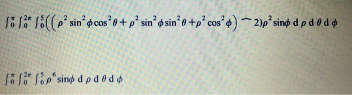 Solved What are the steps integral_0^pi integral_0^2 pi | Chegg.com