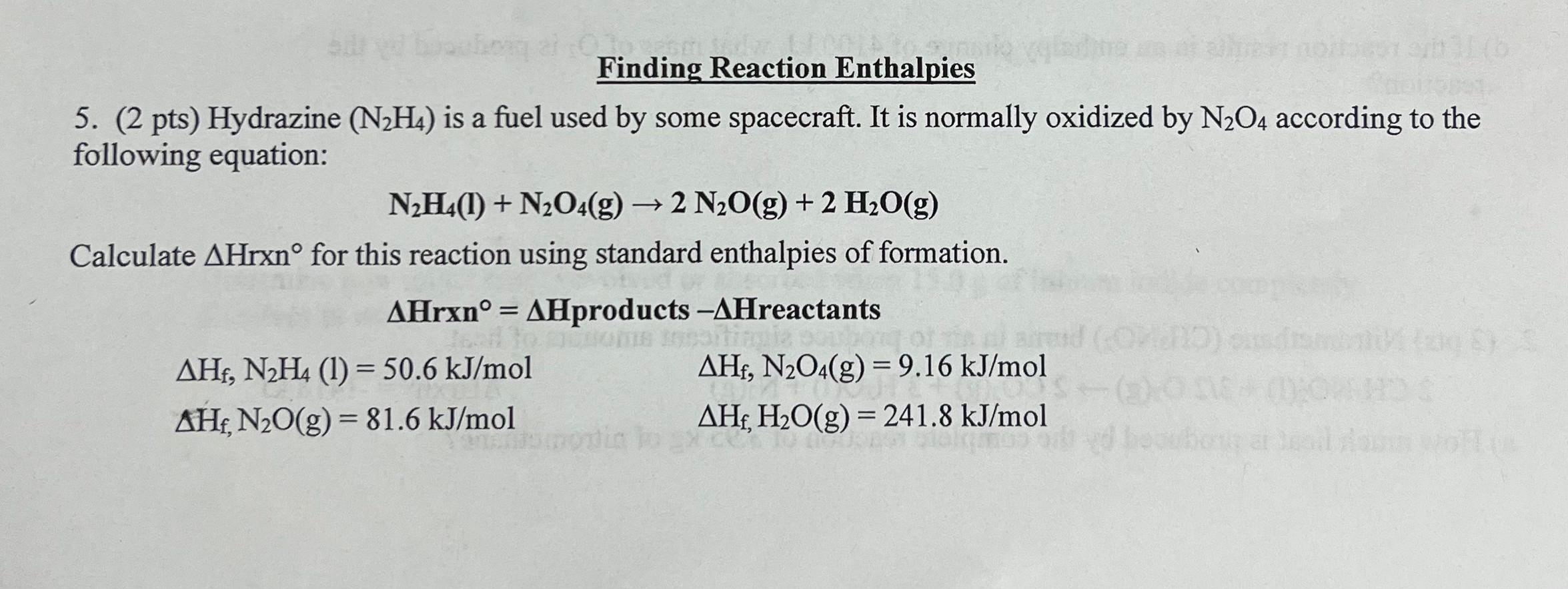 Solved Finding Reaction Enthalpies 5. (2 pts) Hydrazine | Chegg.com