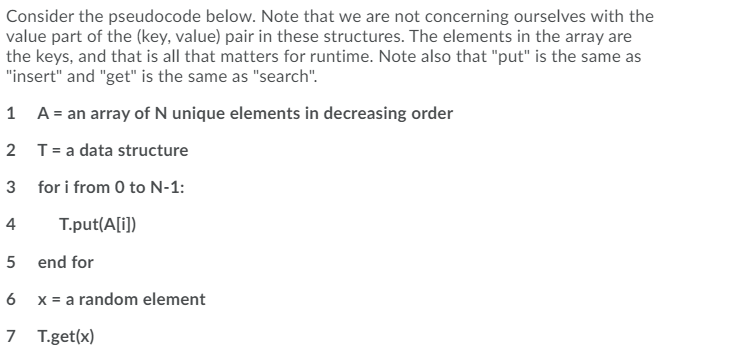 Solved Consider the pseudocode below. Note that we are not | Chegg.com